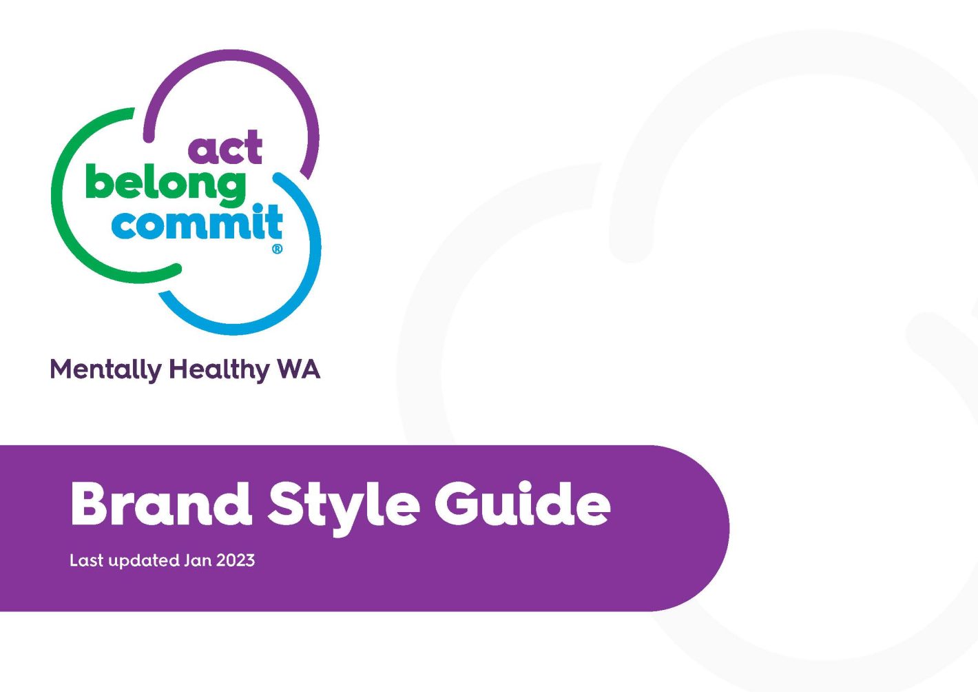 Media Campaign - Act Belong Commit